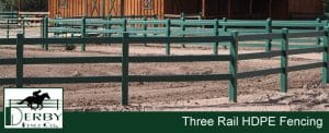 Three Rail Farm Fence & 3 Rail HDPE Fencing for Farms and Large Properties